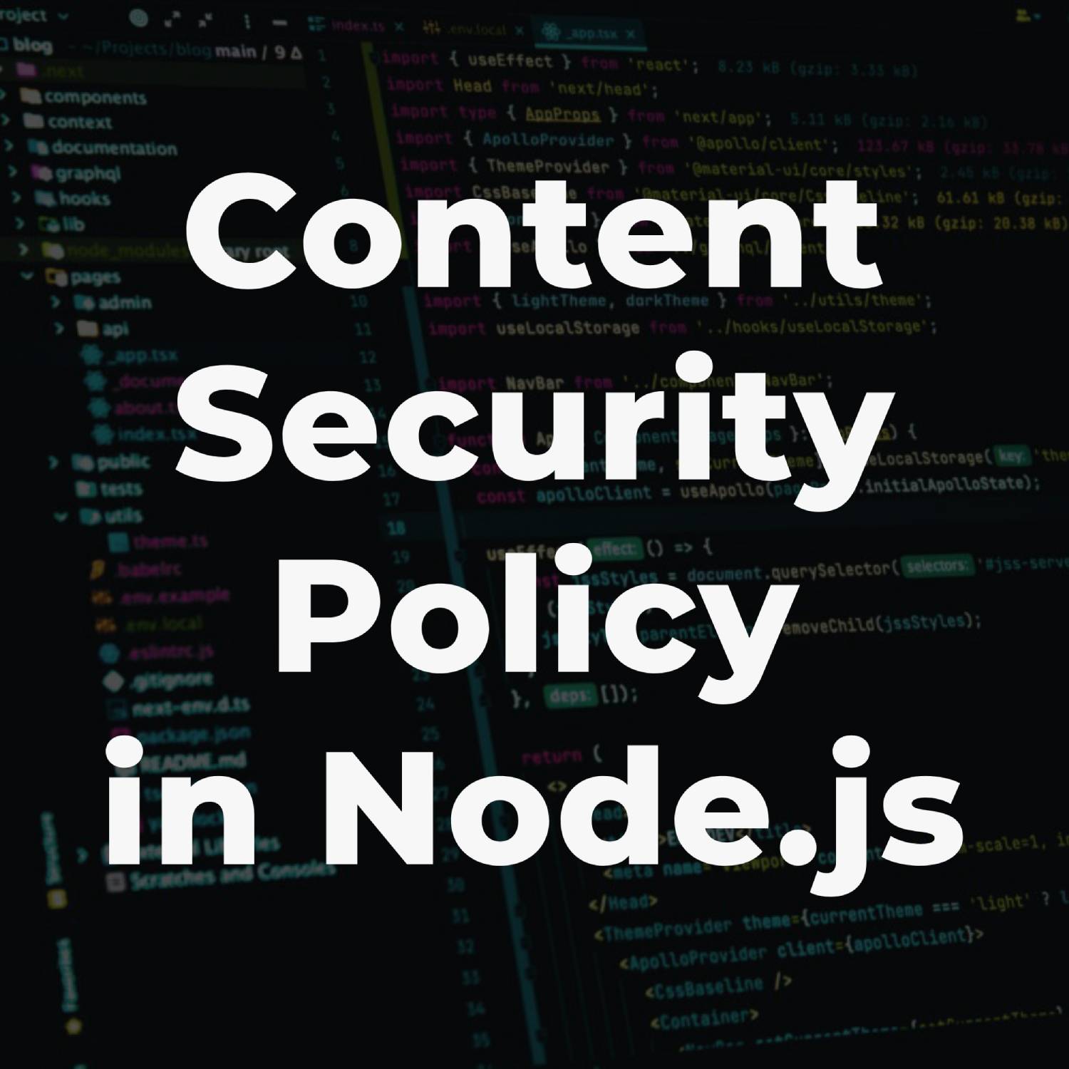 Content Security Policy (CSP) And How to Configure it Against XSS in Node.js